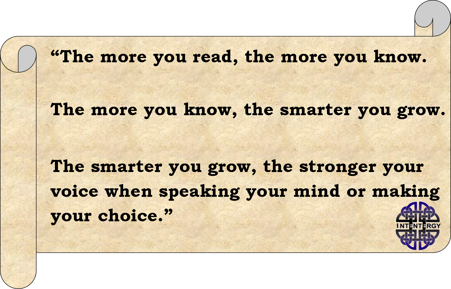 Read + Know + Grow + Smarter = Stronger Voice | Intentergy