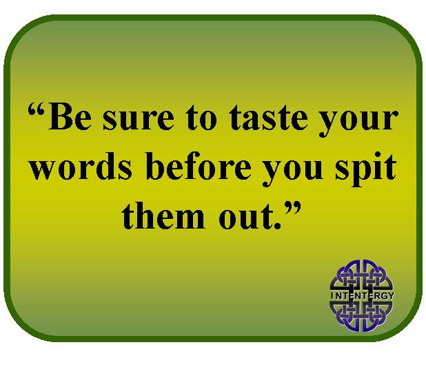 Taste Your Words – Wise Words Wednesday | Intentergy